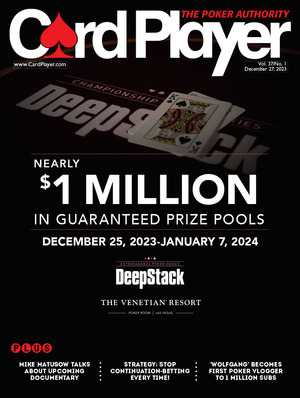 Card Player Magazine | Poker News | Poker Magazine
