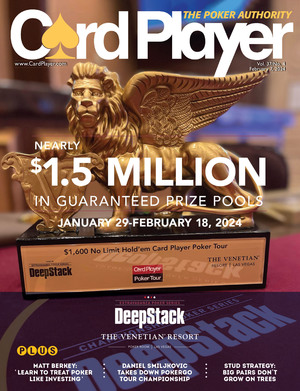 Card Player Magazine | Poker News | Poker Magazine